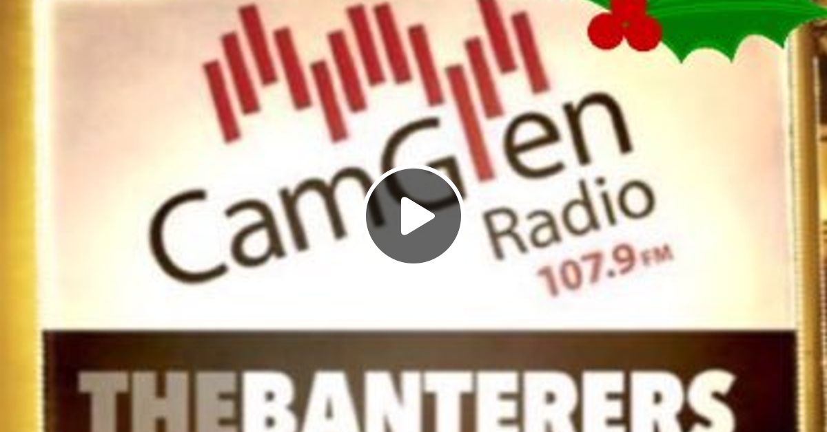The Banterers with Anna Devitt, Liam Dolan and SANTA!, 22nd December ...