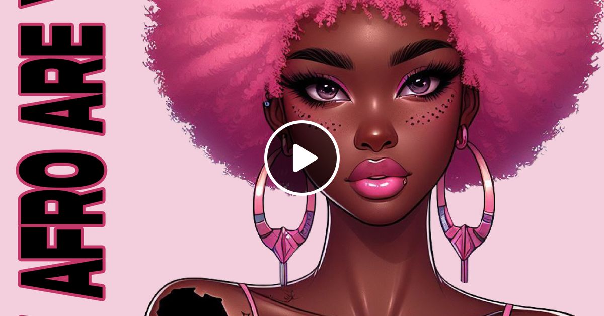 How Afro Are You? by M.Patrick | Mixcloud