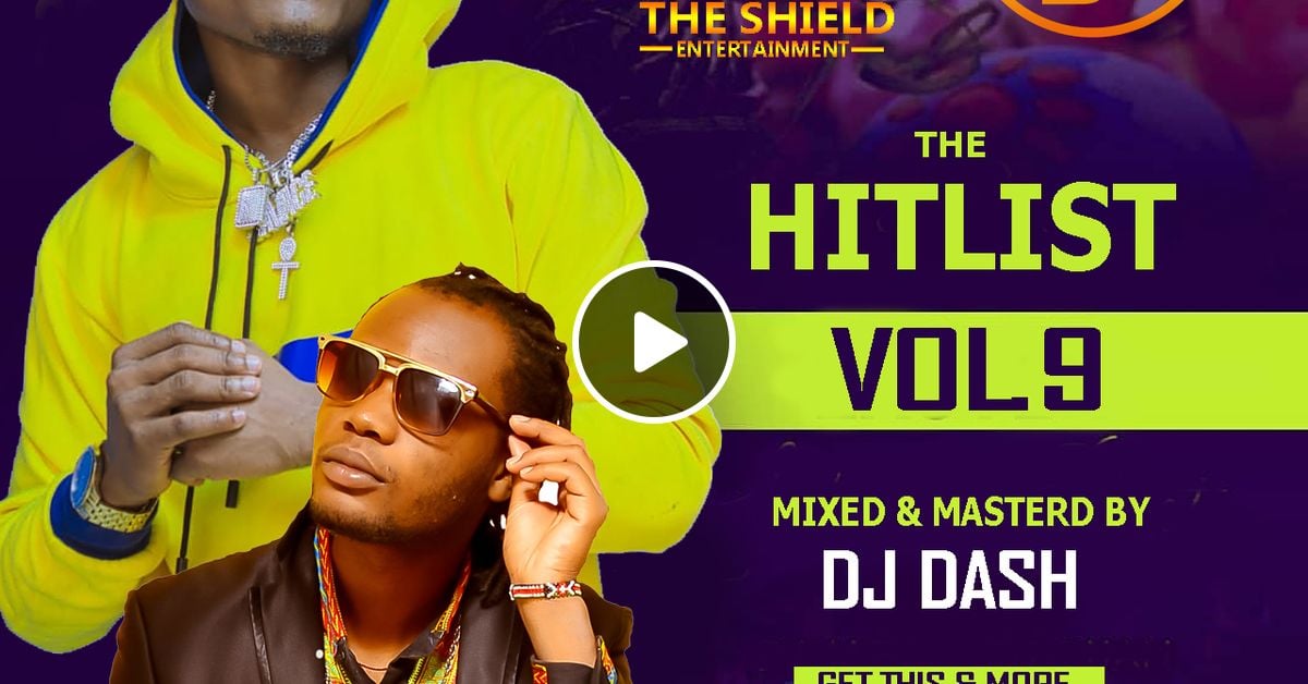 THE HITLIST VOL.9 [ THE ONE MIXTAPE ] - DJ DASH THE SHIELD ...