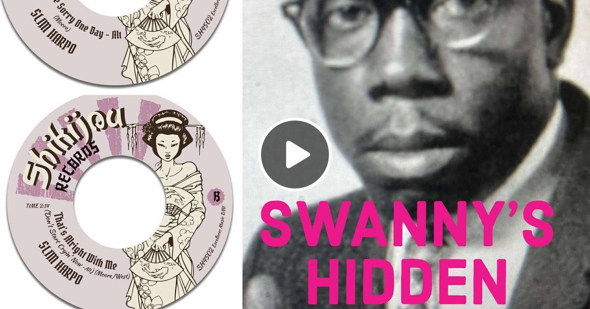 SWANNY'S Hidden Gems - Late May 2025 by Stephen Swan AKA SWANNY | Mixcloud