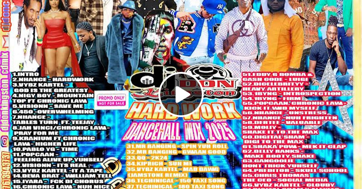 Dancehall Mix 2025, Hardwork Ft Nhance, Vybz Kartel, Nigy Boy, Chronic Law, Visionn, 450, Teejay ...