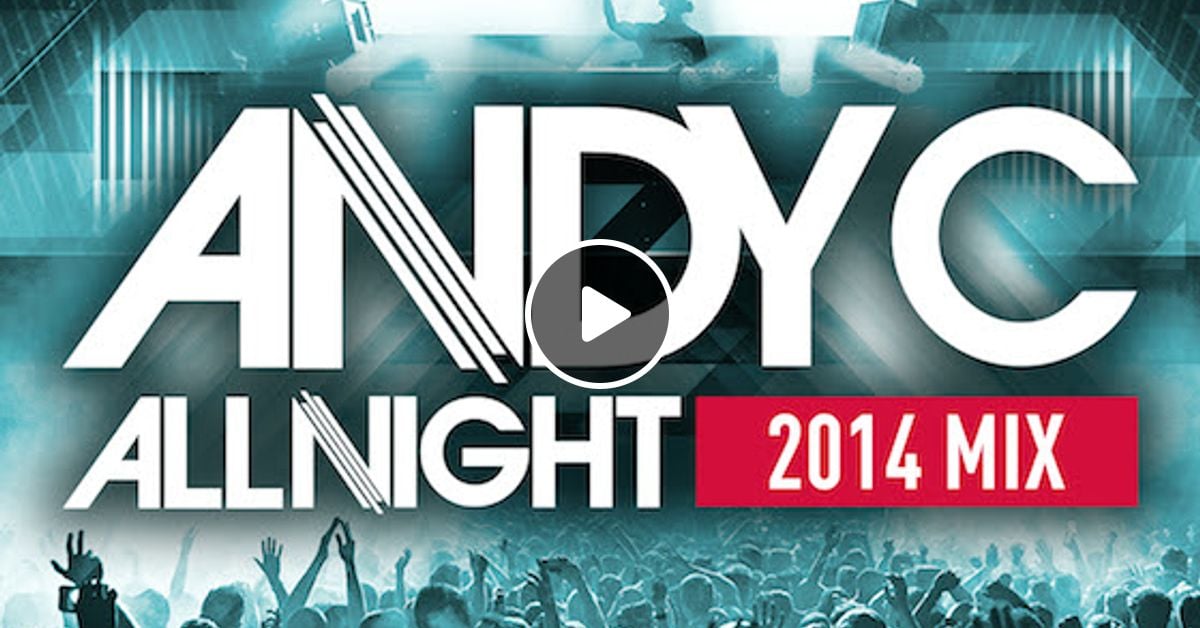 ANDY C - All Night Mix 2014 by Doc Lary | Mixcloud
