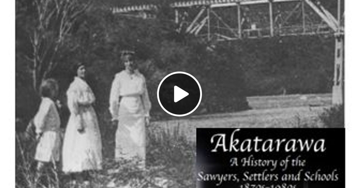 HuttZone – 20221020 – Akatarawa’s history with Peter O’Flaherty – Part ...