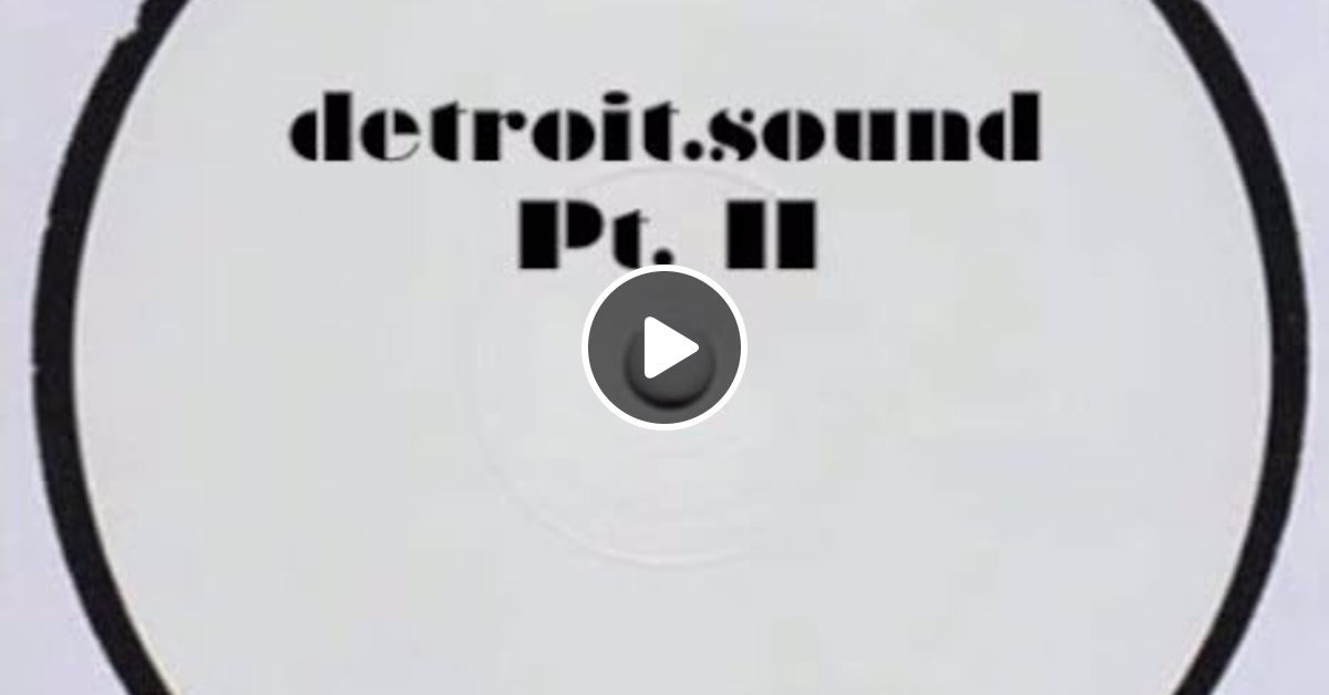Detroit House Music Mix Pt. II by Joe Pecor | Mixcloud