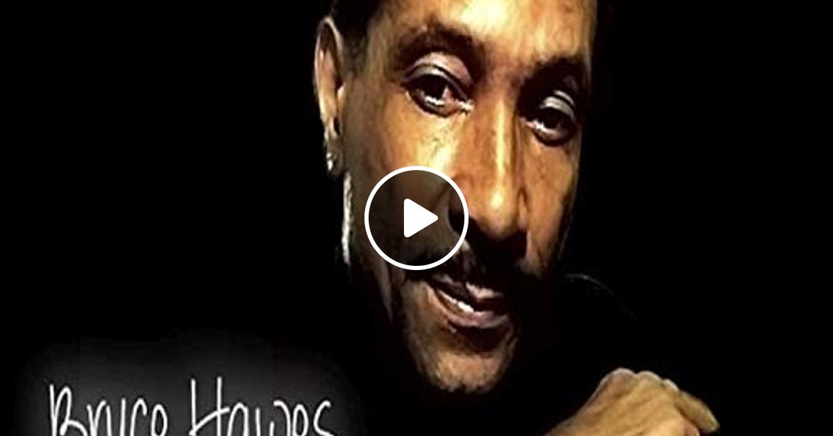 UPFRONT Soul w. An Appreciation Of BRUCE HAWES - March 21st 2021 ...