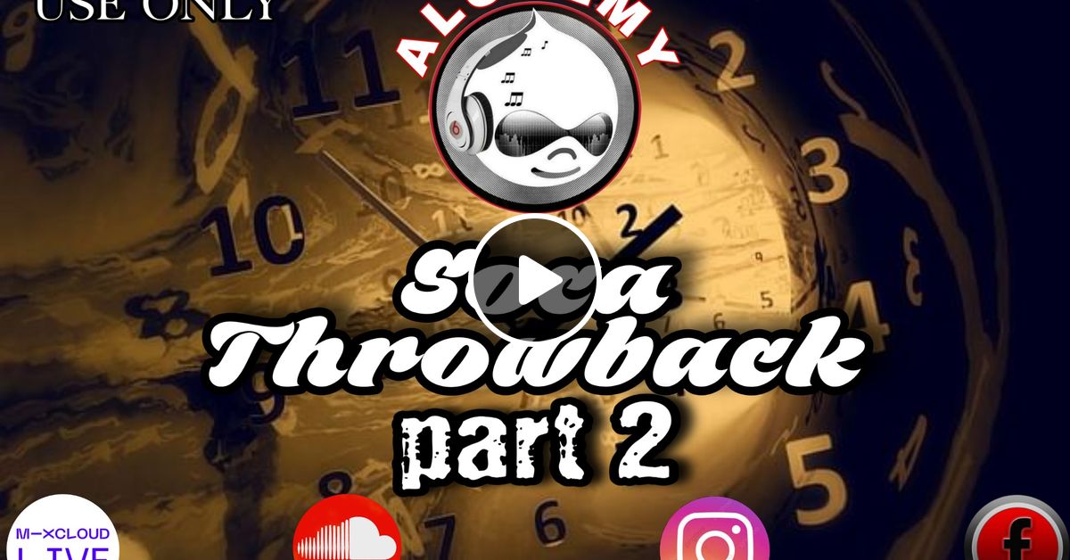 SOCA THROWBACK PT 2 by DjAlchemypromo | Mixcloud