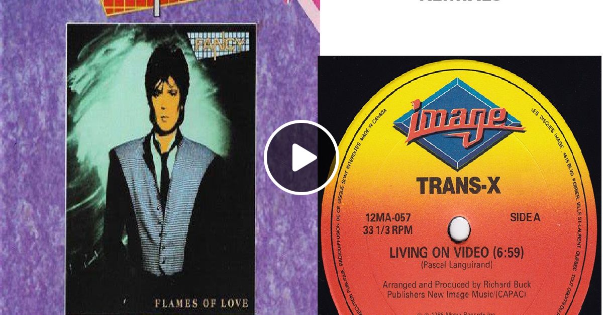 FANCY TRANS X - 2 Tracker - FLAMES OF LOVE LIVING ON VIDEO (REMIXED) by Robert Lee | Mixcloud