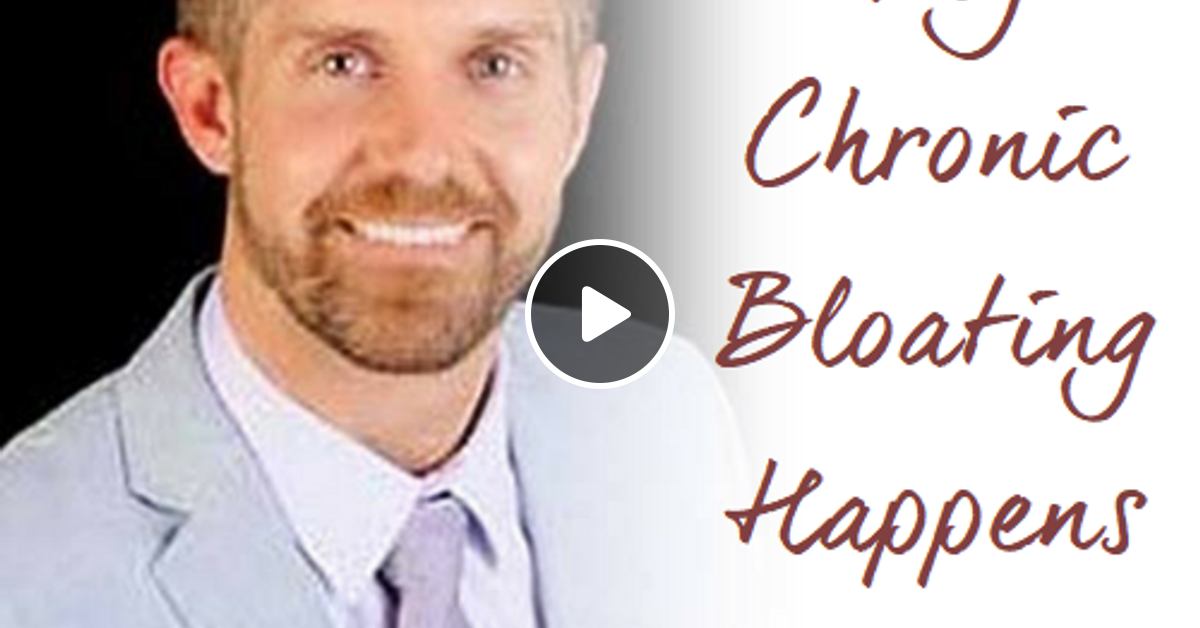 Why Chronic Bloating Happens with Dr. Eric Rieger by Women's Wellness ...