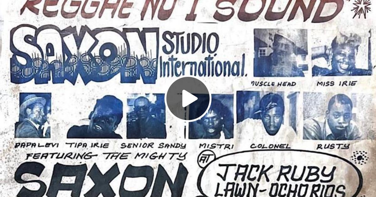 Saxon Studio Sound@Jack Ruby Lawn Ochi Rios Jamaica 29.7.1988 by Mikey ...