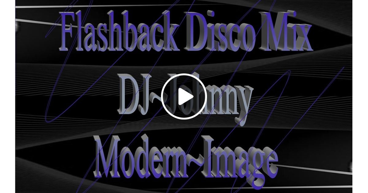 FLASHBACK DISCO MIX by Johnny Cardenas | Mixcloud