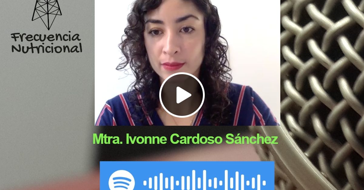 TEMA: Nutrición y síndrome de ovario poliquístico INVITADA: Mtra. Ivonne Cardoso Sánchez PROG ...