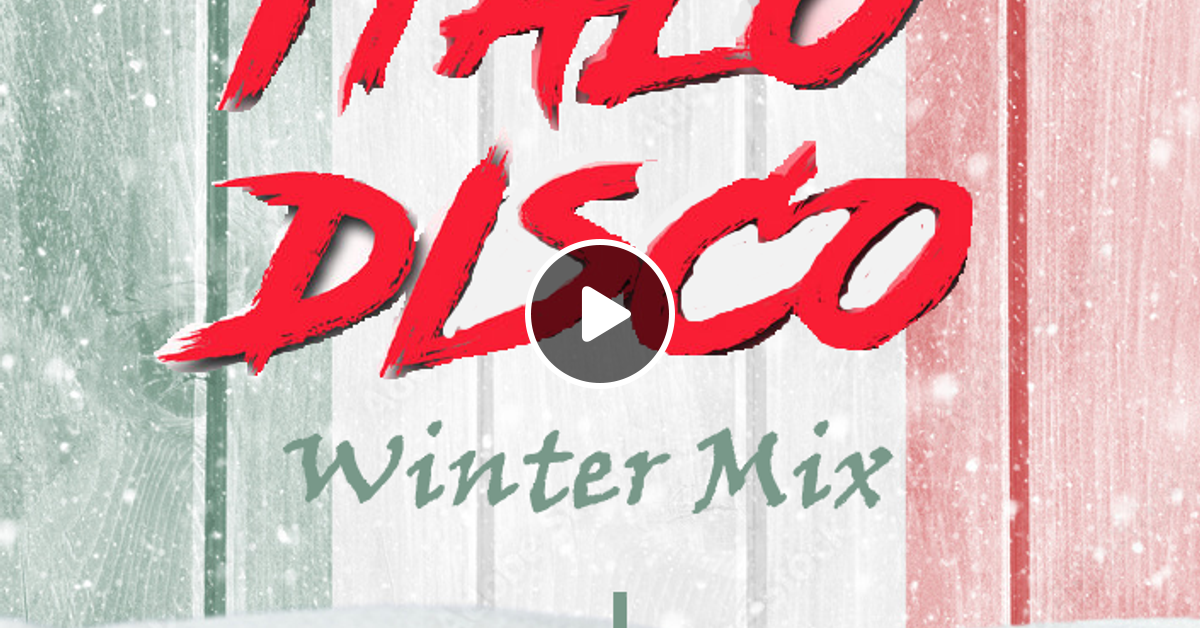 Italo Disco Winter Love Mix by DJose Dance Mixes | Mixcloud