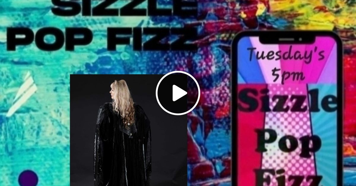Sizzle Pop Fizz Sue Turner by Sizzle Pop Fizz | Mixcloud
