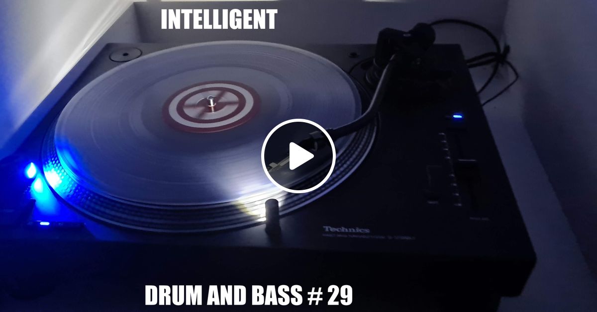 Intelligent Drum and Bass # 29 (1995-2022) - Mixed By Gary Scott - 15th ...