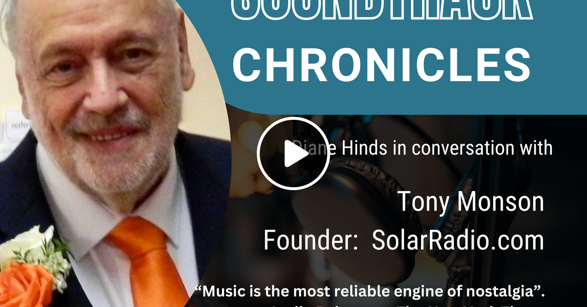 Tony Monson - The Soundtrack Chronicles. Solar Radio. by Diane "DeeDee ...