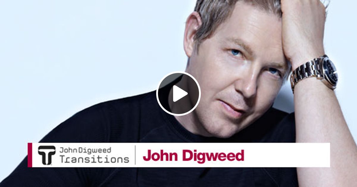 John Digweed - Transitions 544 (Live From Village Underground Part3 ...