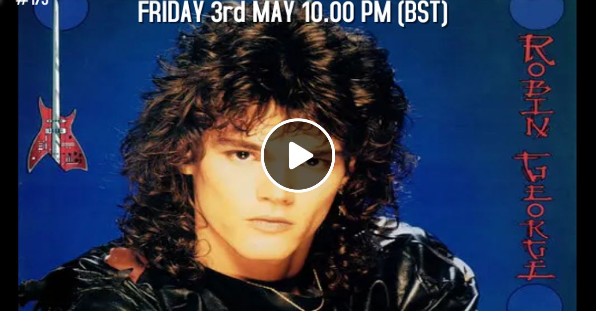 RAISED ON ROCK! EDITION #175 FRIDAY 3rd MAY 2024 - COMPLETE SHOW by Chris Franklin 10Radio 105 ...