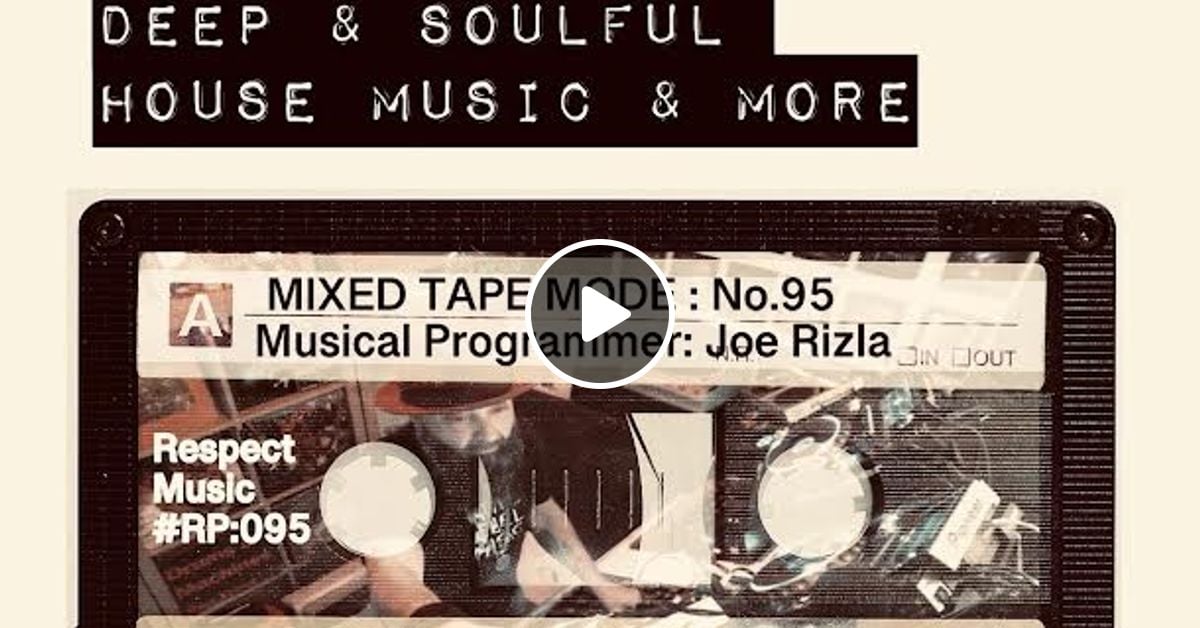 Respect Music RP#095 - In The Mix With Joe Rizla (April 2024) by JOE RIZLA & SHARON R | Mixcloud