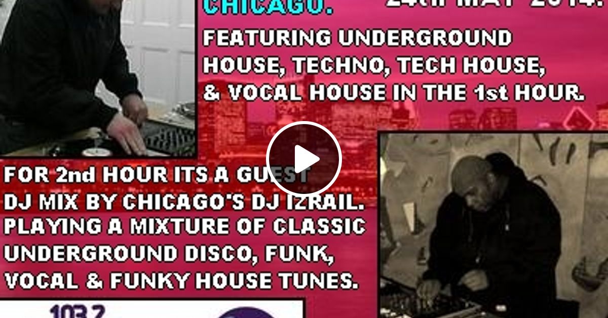 Energised With DJ Tim Featuring DJ Izrail From Chicago - 24/5/14/ - 103 ...