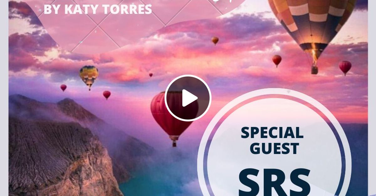 Wanderlust Special Guest SRS by KATY TORRES | Mixcloud