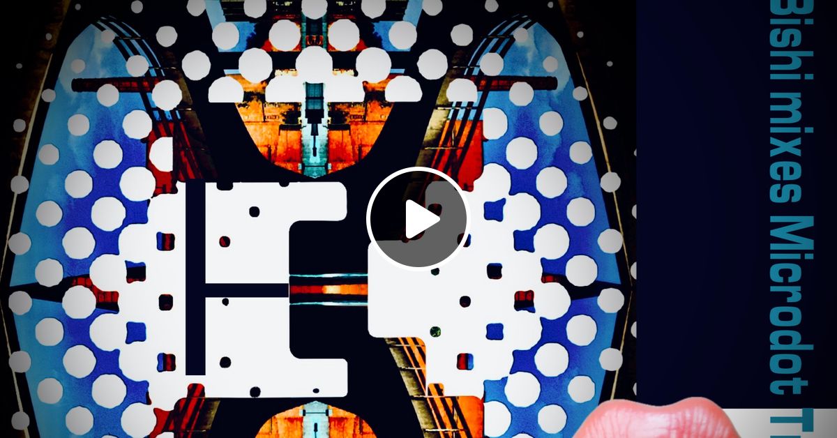 Bleep Bloop Bish - Bishi Mixes Microdot Tribe by Bishi | Mixcloud