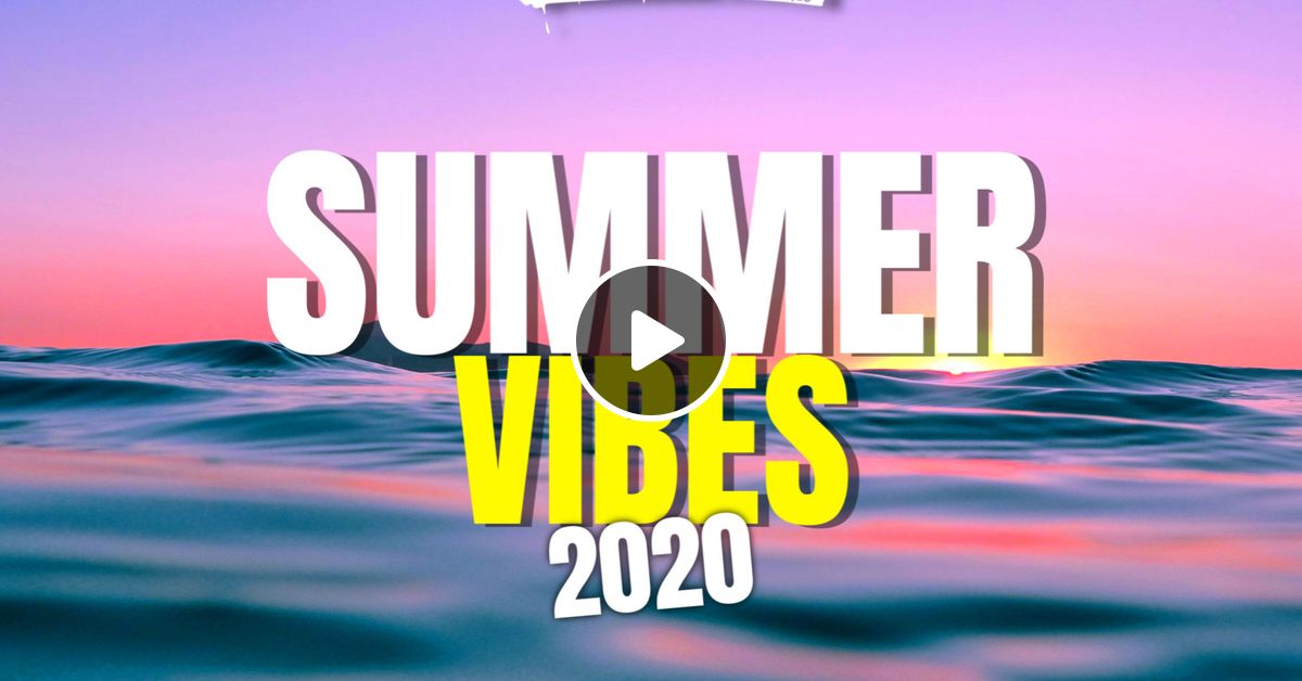 Summer Vibes 2020 Part.01 // R&B, Hip Hop, Dancehall, Afro, U.K ...