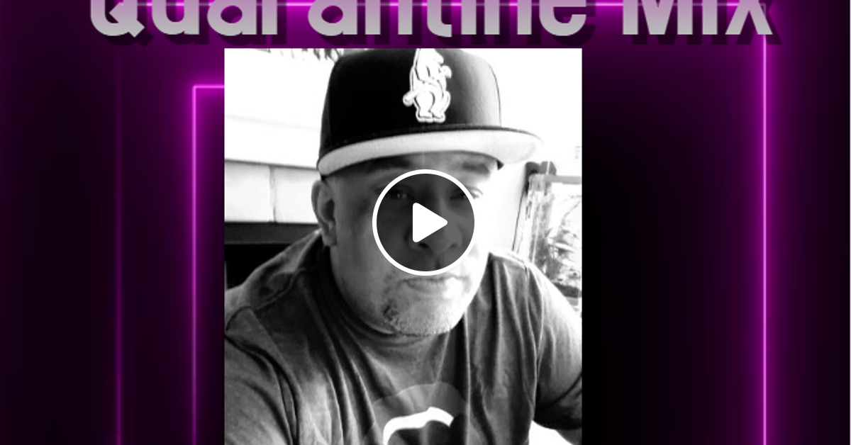 Quarantine Mix by DJ KILO | Mixcloud