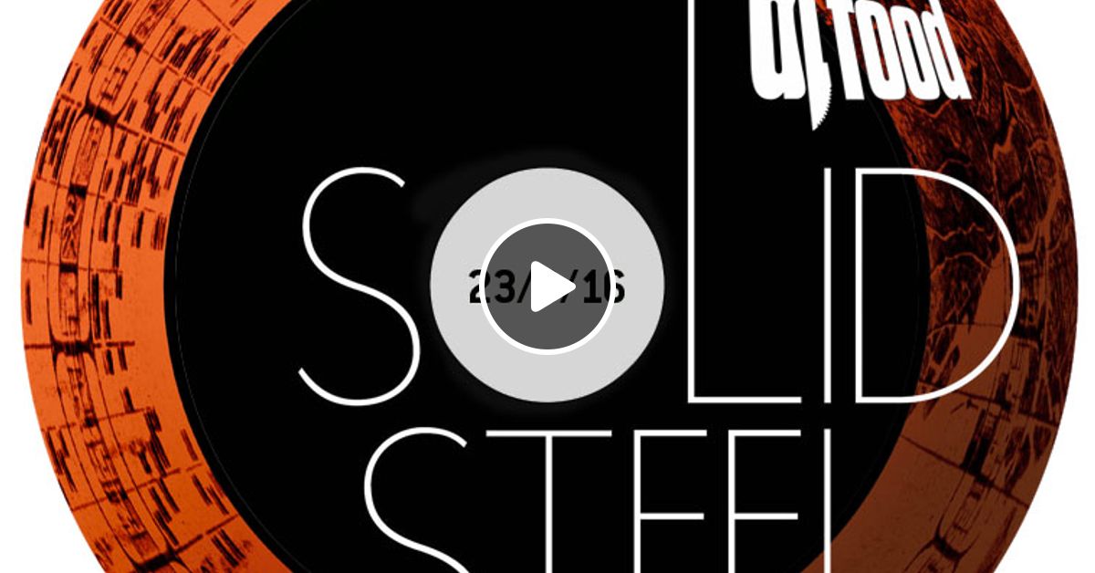 Solid Steel Radio Show 23/9/2016 Hour 1 - DJ Food by Solid Steel | Mixcloud