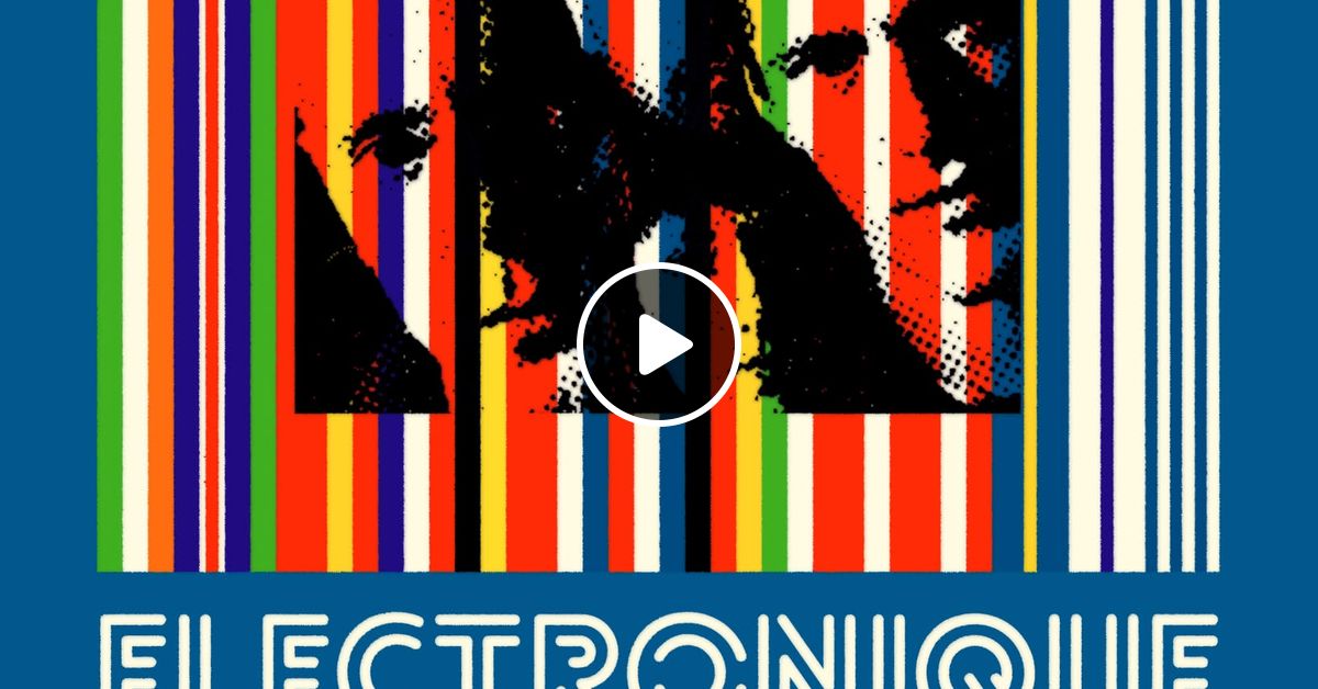 ELECTRONIQUE : EURO 80s classic electronical with special Euro tracks ...