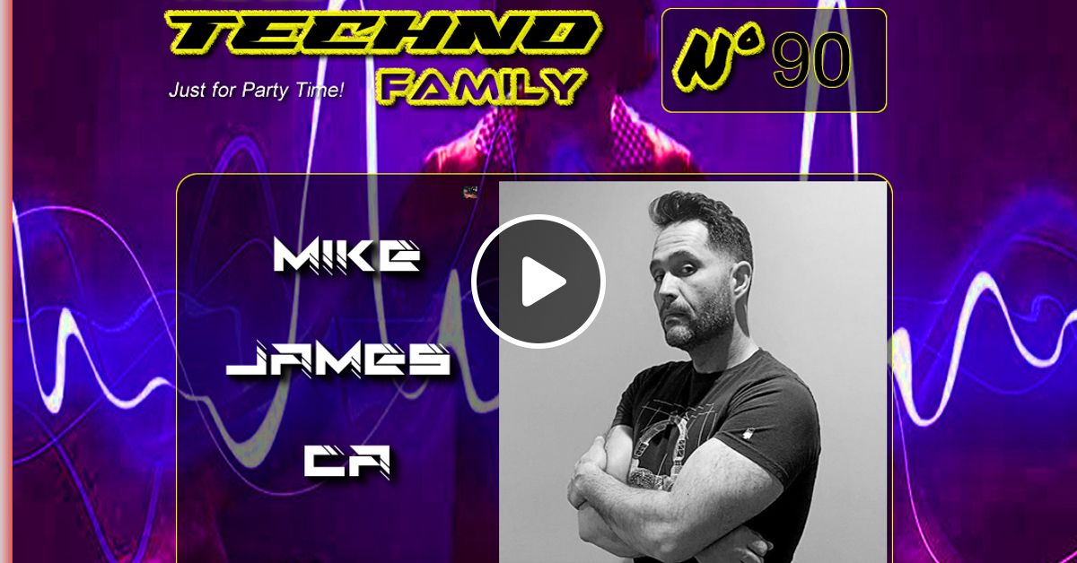 THE BIG TECHNO FAMILY 90 "Guest Mix Techno By Mike James CA" Radio TwoDragons 22.12.2023 by ...