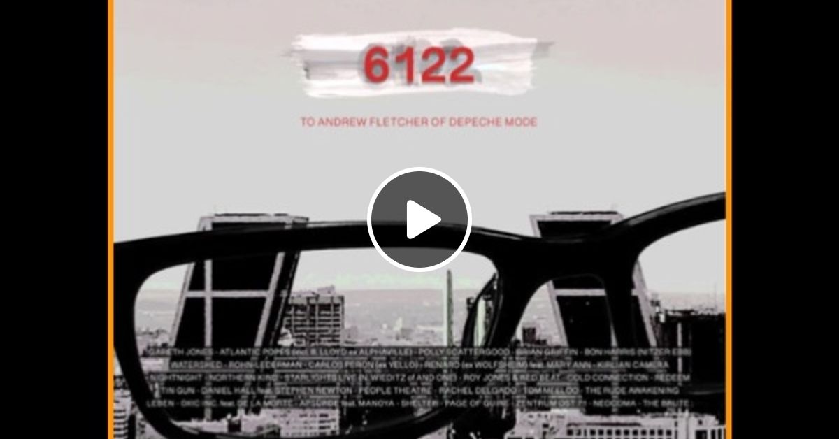 BSR024 THE 6122 Andrew Fletcher (Depeche Mode) TRIBUTE ALBUM LAUNCH ...