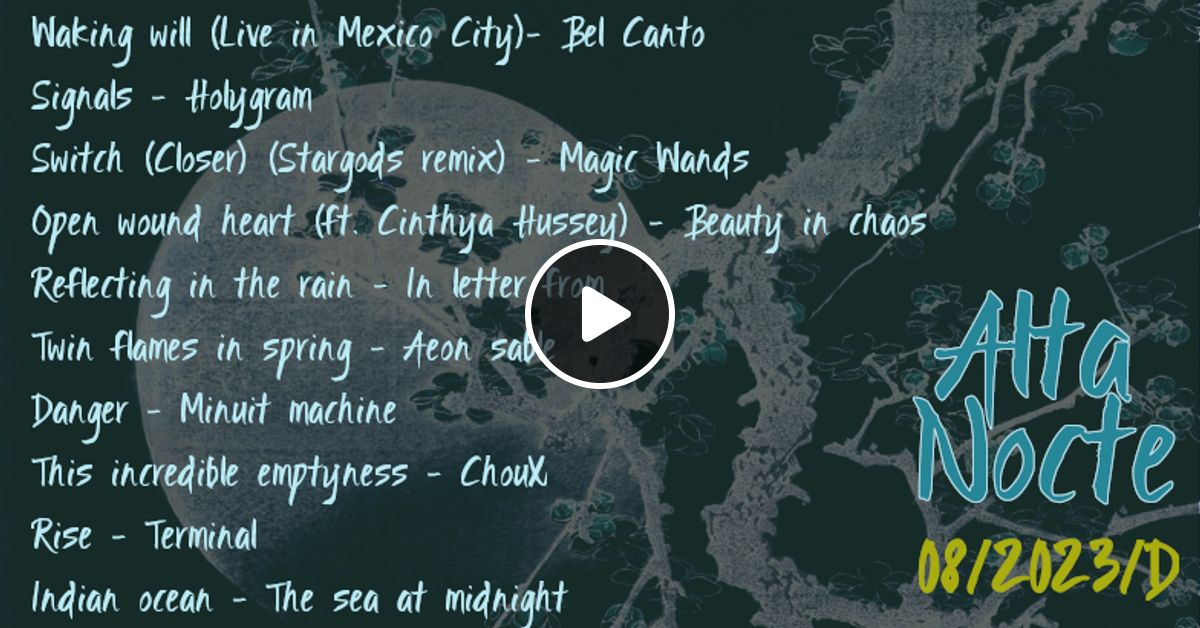 Alta Nocte August 2023 D By Alta Nocte Mixcloud