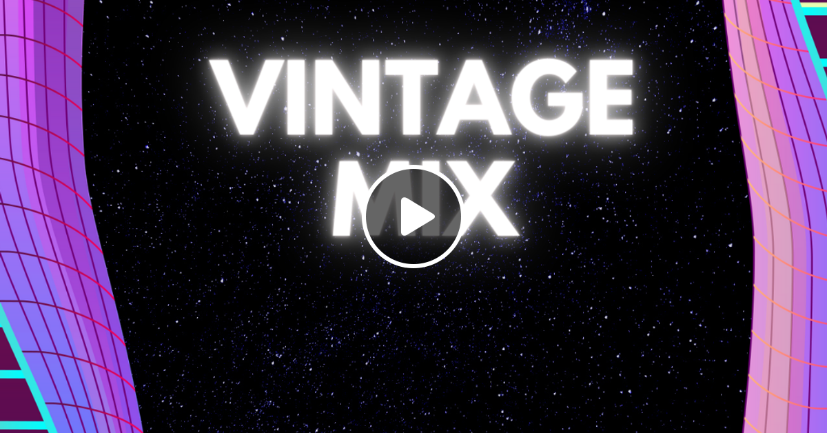 Vintage Mix (Feb 2025) by Deon G | Mixcloud