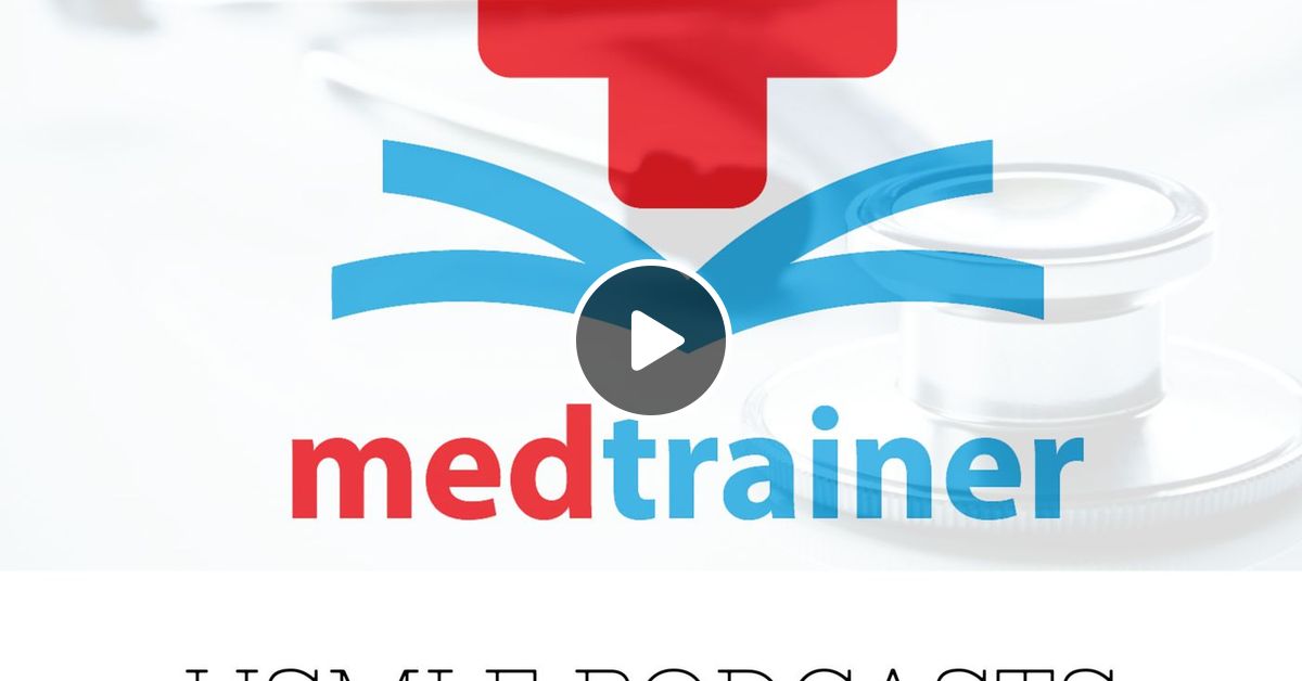 Understanding the USMLE Step 1 by MedTrainer | Mixcloud