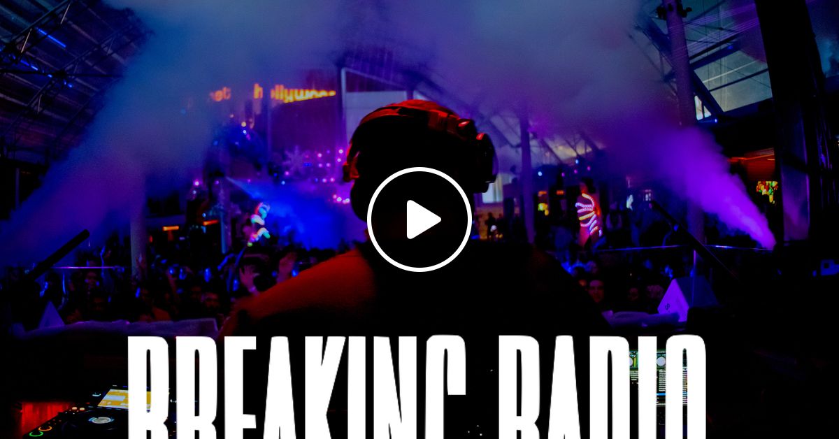 BREAKING RADIO LIVE - Best Edits & Remixes of the YEAR - House Bangers ...