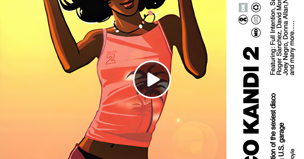 DISCO KANDI 2 | HEDKANDI RETURN TO THE CLASSICS by Hedkandi | Mixcloud