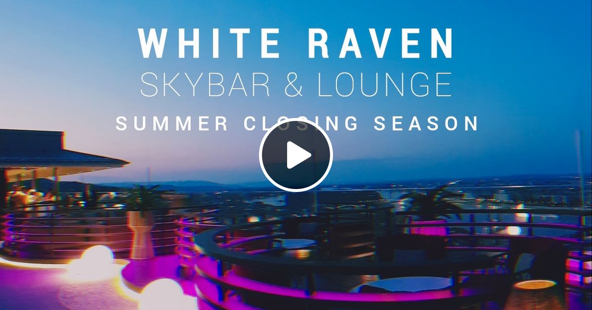 Dan von Schulz - White Raven SkyBar & Lounge - Summer Closing Party ...