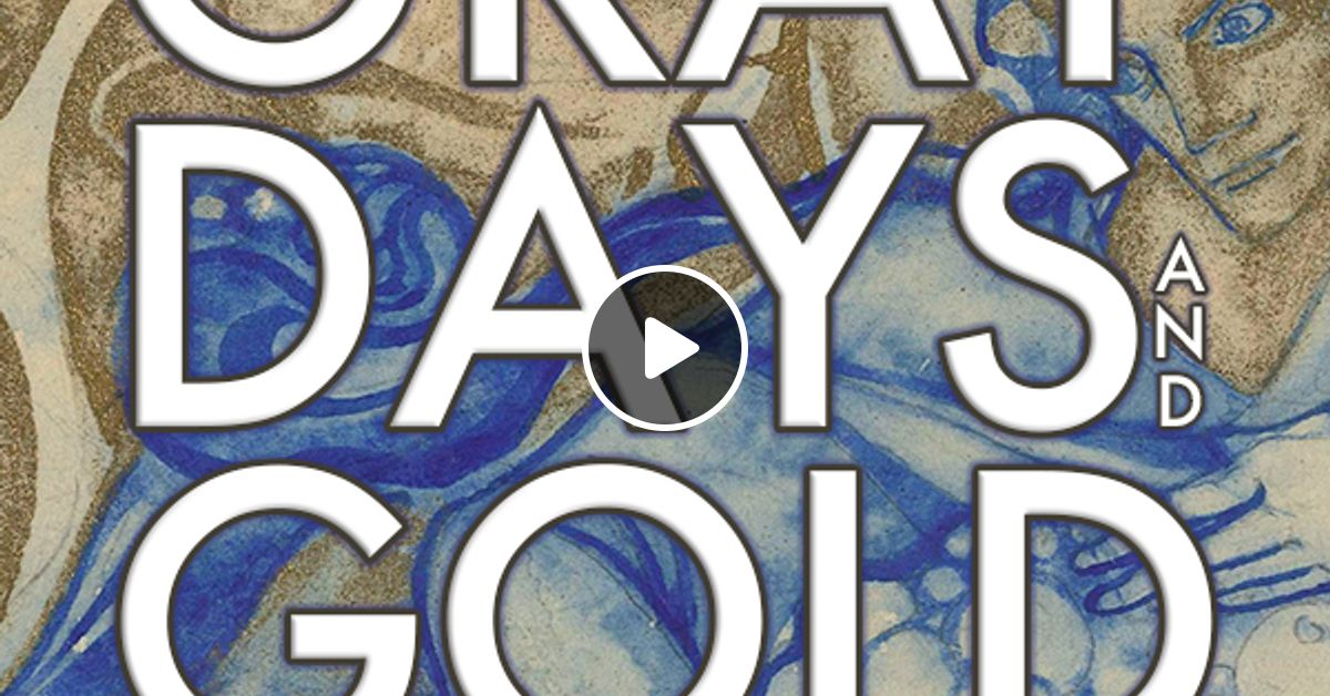 Gray Days and Gold — September 2024 by Mark F. Griffin | Mixcloud