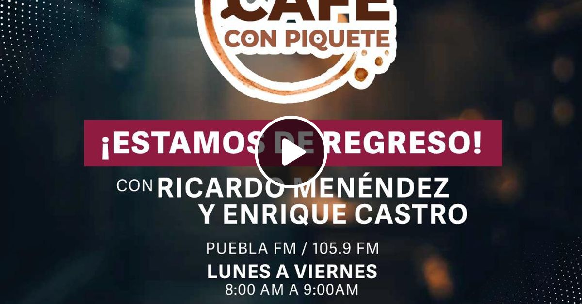 CAFE CON PIQUETE 11 JUNIO 20 by SICOM RADIO | 105.9 | Mixcloud