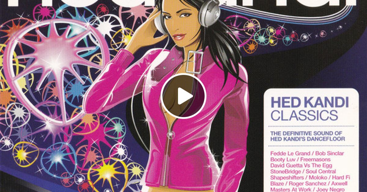 Hed Kandi Classics - Disc 2 Kandi's Big Classic Mix by DJ_IanSimner | Mixcloud