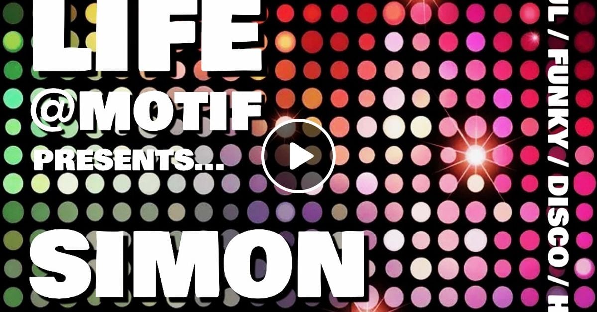 Simon Smith - Street Life @ Motif - 12th August 2023 by Simon Smith | Mixcloud