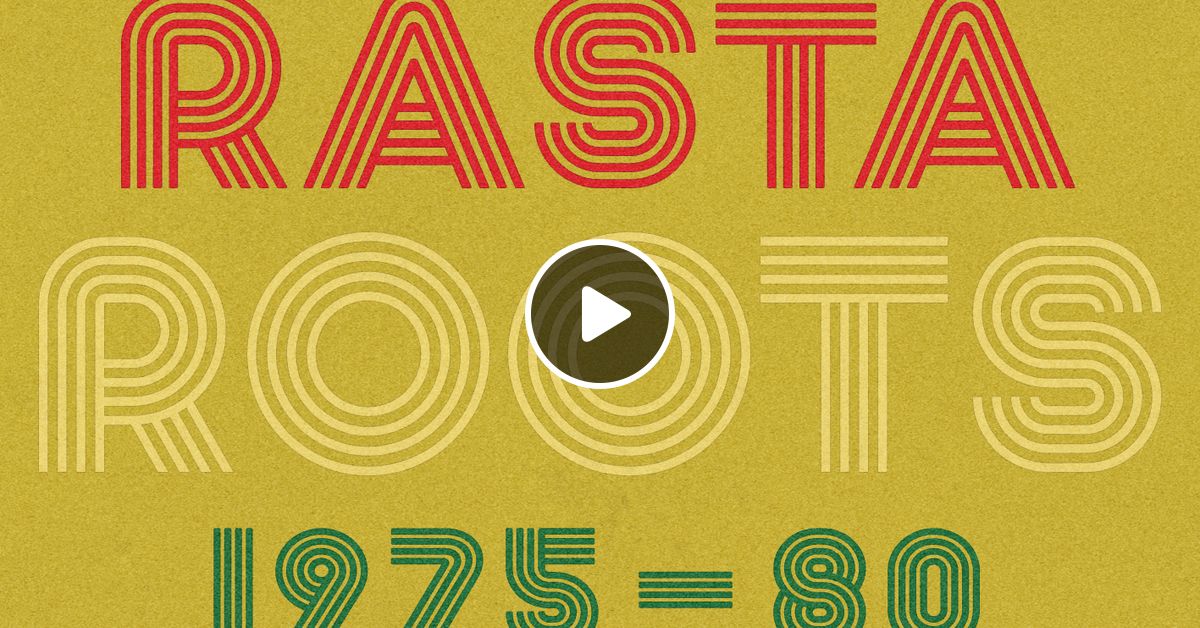 Rasta Roots 1975-80, Vol. 1 by B1 | Mixcloud
