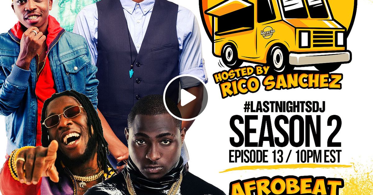 Asi Viene El Sandwich - EP 13 [Afrobeat Edition] by DJ Rico Sanchez ...