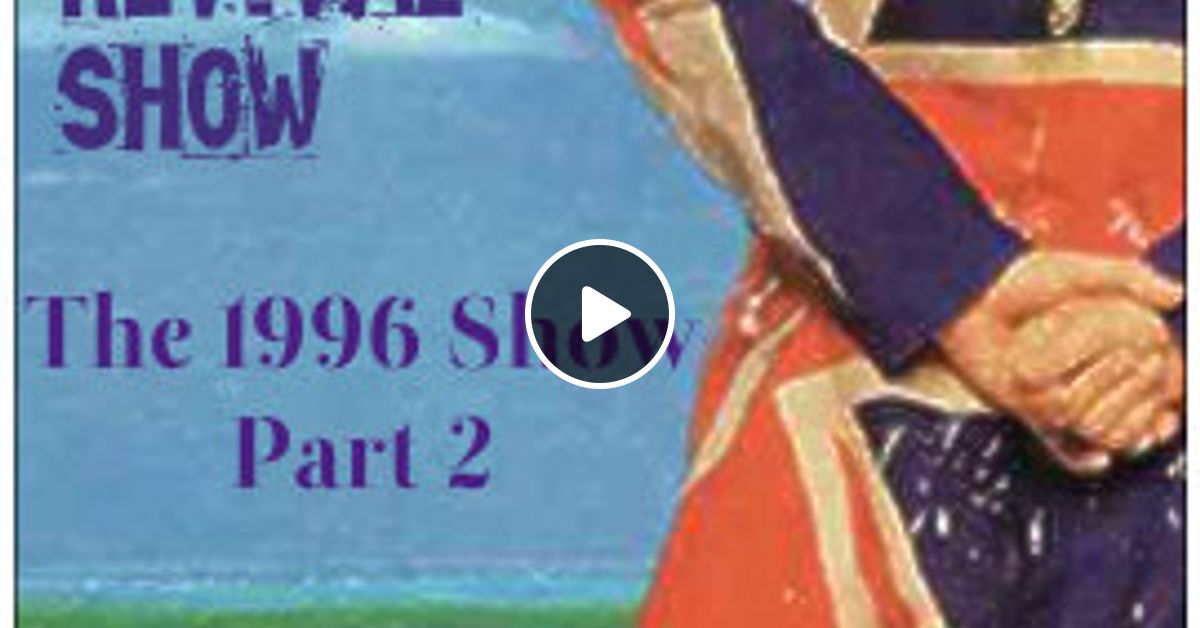 Britpop Revival Show #141 The Best of 1996 Part 2 by Britpop Revival ...