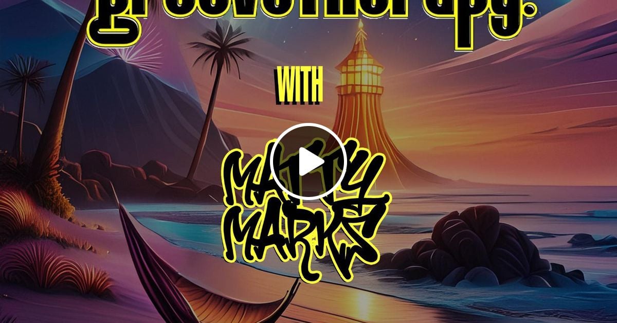 GrooveTherapy with Matty Marks - Biggest Disco Radio - 10/07/2024 by ...