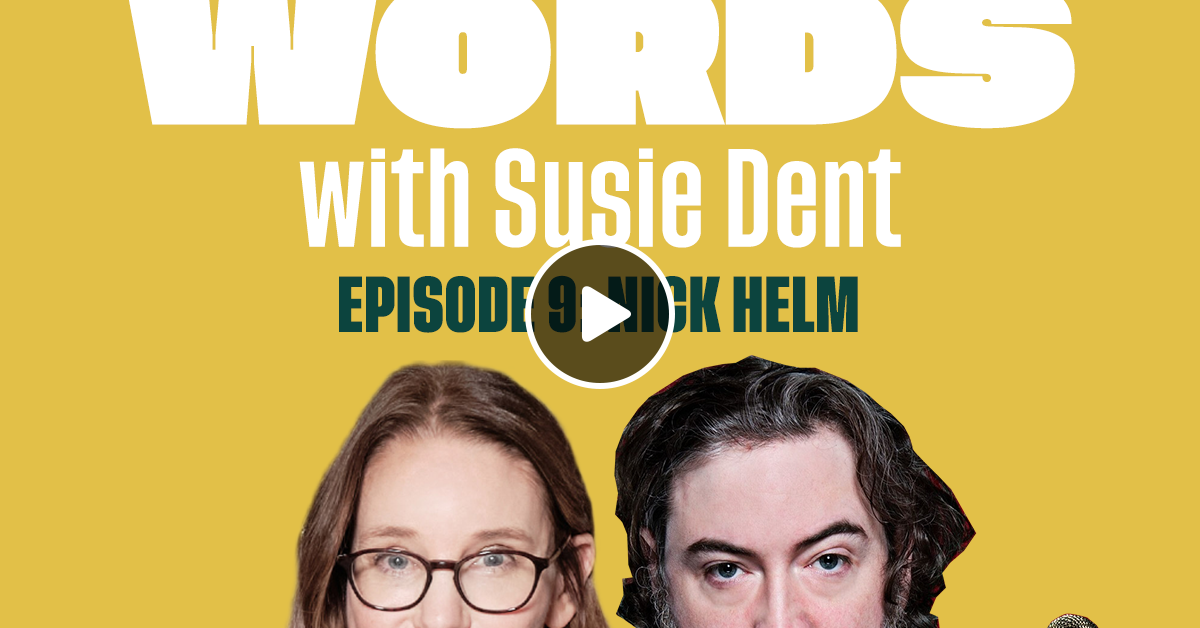 Having Words with Susie Dent - Nick Helm by whynow | Mixcloud