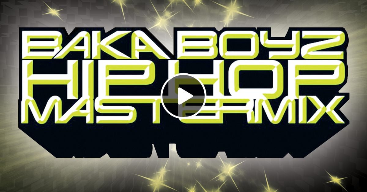Hip-Hop Master Mix 4-29-2022 by THEBAKABOYZ | Mixcloud