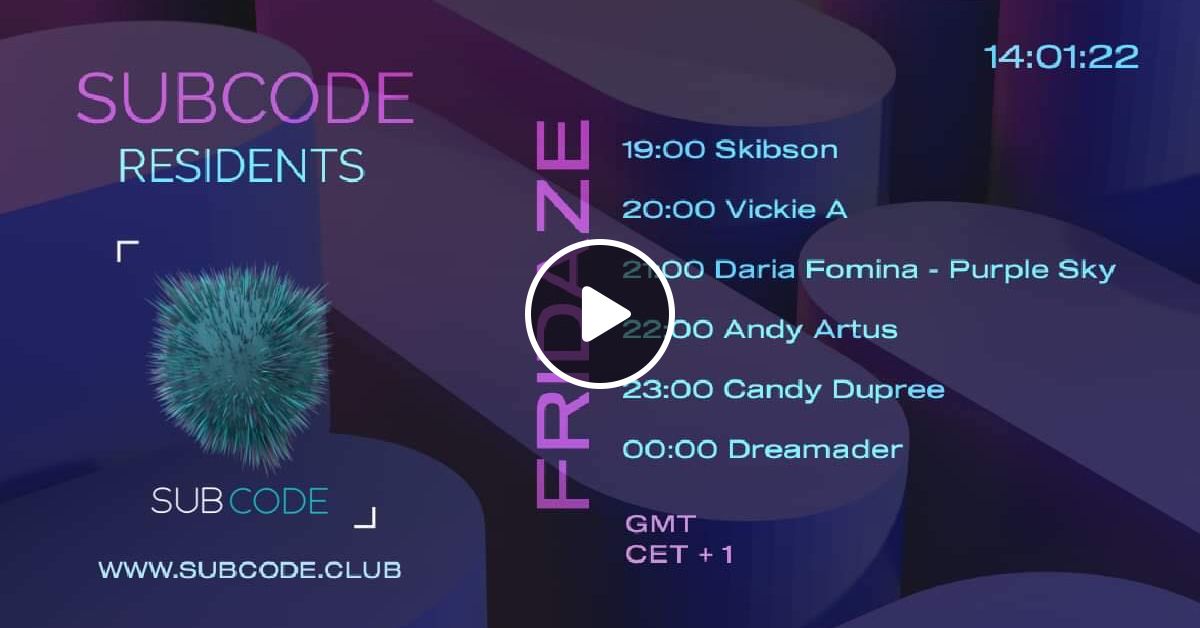 Andy Artus: January 22: Subcode Residency by Subcode Underground Radio ...