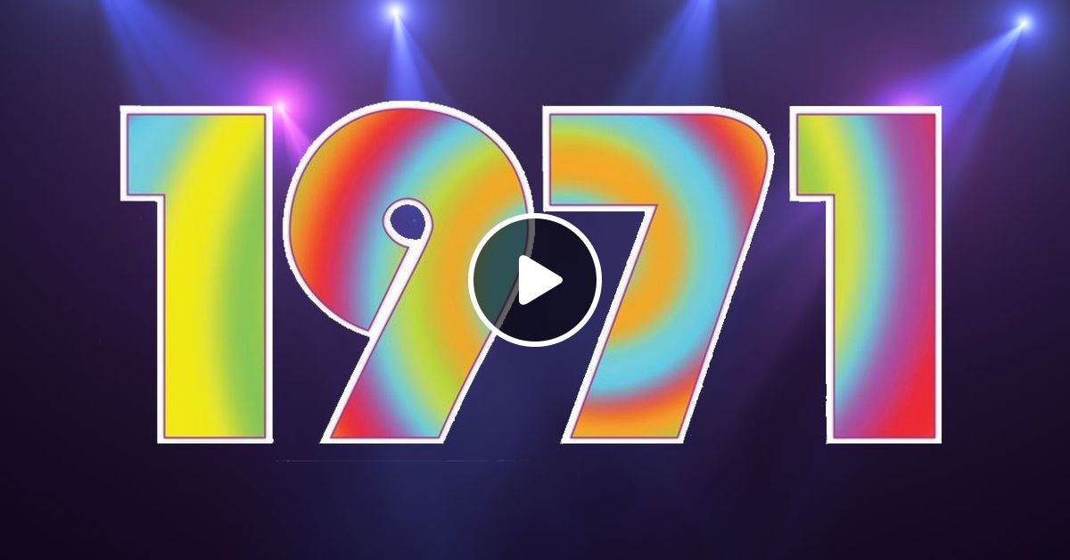 1971 UK&US TOP 30 ON THIS DATE MARTY.G TUESDAY 4 JULY 2023 . by MARTY.G ...