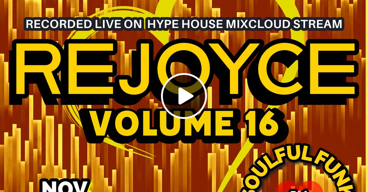 Scott Joyce presents – REJOYCE Volume 16 – Nov 2024 (Live Hype House Stream) by SCOTT JOYCE ...